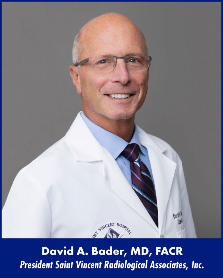 David A. Bader, MD, FACR, President and Chief of Radiology